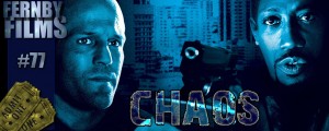Movie Review – Chaos (2005)