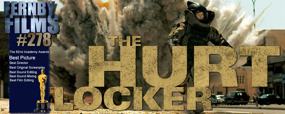 Movie Review – Hurt Locker, The – Fernby Films