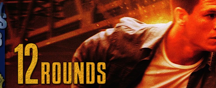 Movie Review – 12 Rounds (Mini Review)