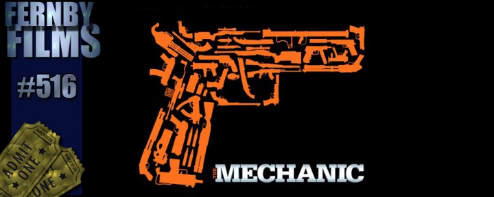Movie Review – Mechanic, The (2011) – Fernby Films