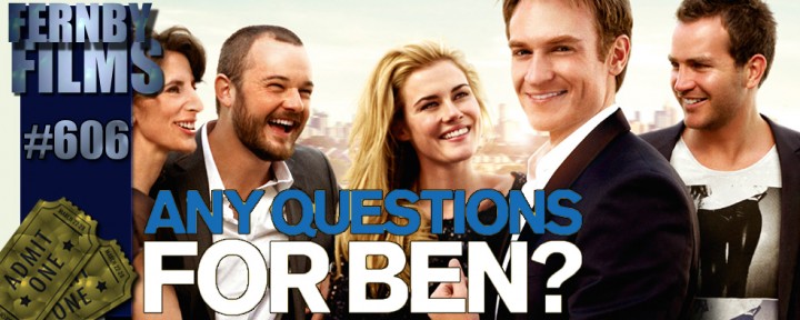 Movie Review – Any Questions For Ben?