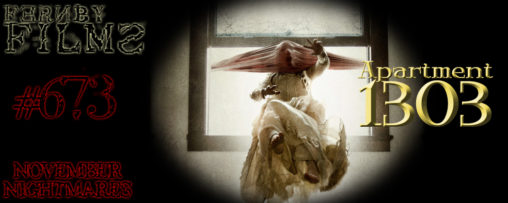 Movie Review – Apartment 1303 – Fernby Films