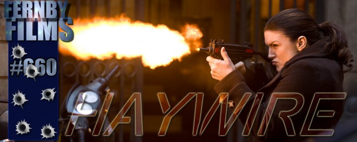 Movie Review – Haywire – Fernby Films