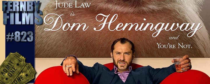 Movie Review – Dom Hemingway – Fernby Films