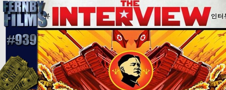 Movie Review – Interview, The (2014) – Fernby Films