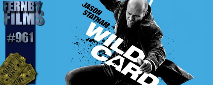 Movie Review – Wild Card