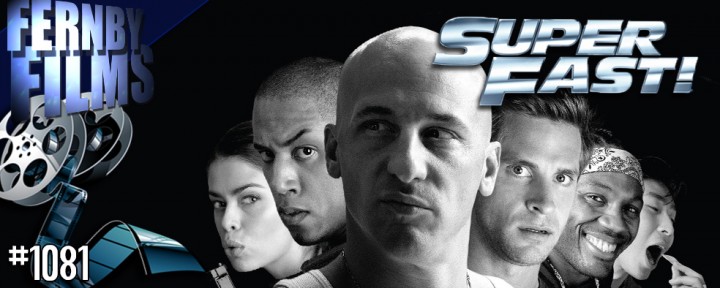 Movie Review – Superfast!