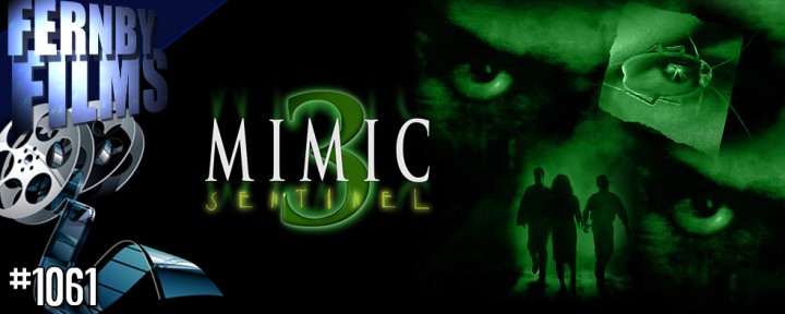 Movie Review – Mimic 3: Sentinel