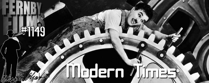 Movie Review – Modern Times – Fernby Films
