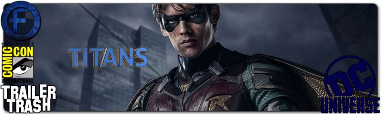 Trailer Trash! – Titans (Trailer #1)
