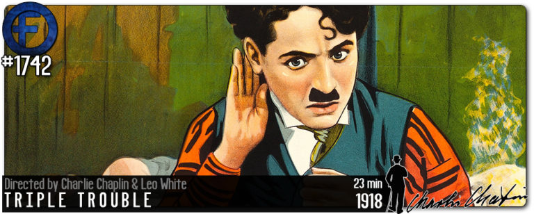 Movie Review – Triple Trouble (1918)